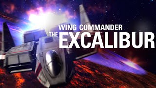 Explore the Excalibur's Historic Role - Wing Commander CIC