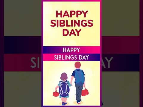 Siblings Day 2025 Wishes, Sweet Quotes, Greetings & Messages To Celebrate The Unique Bond
