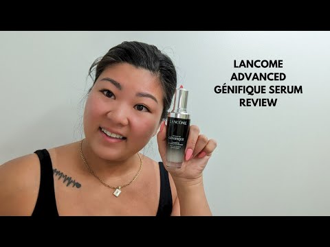 Lancôme Advanced Génifique Radiance Boosting Face Serum: Review & Tutorial