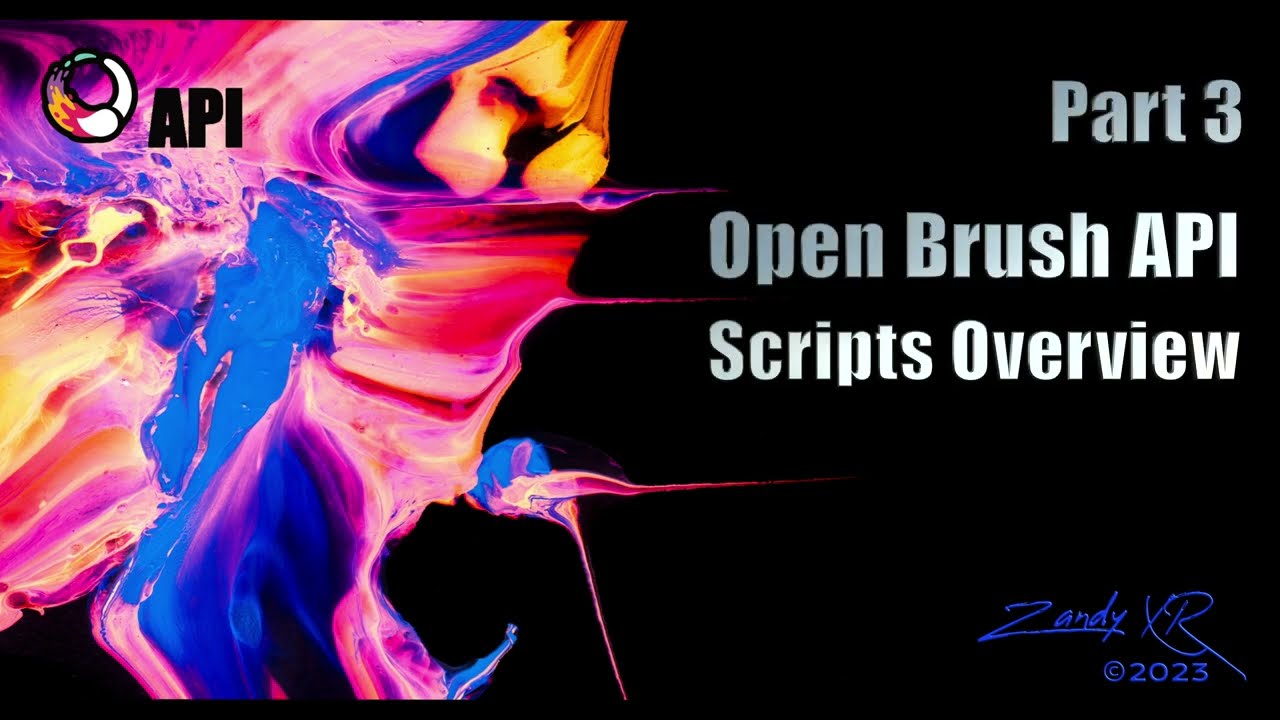 Open Brush Plugin Scripting API Tutorial: Part 3 Scripts Overview