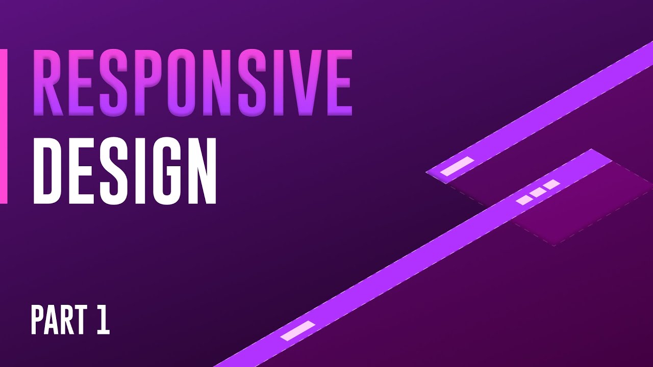 Basics of Responsive Design for Designing Websites - Part 1/22