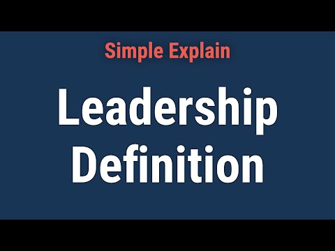 What is the Definition of Leadership?