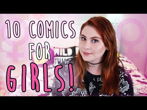 Top 10 Comics for Girls!