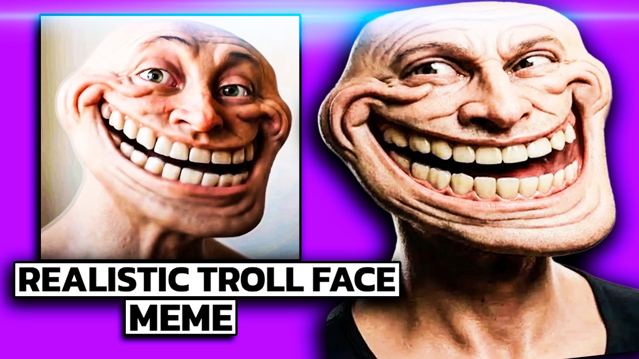 Realistic troll face Meme Explained