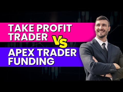 Take Profit Trader vs Apex Trader Funding: Best Prop Trading Firms Comparison