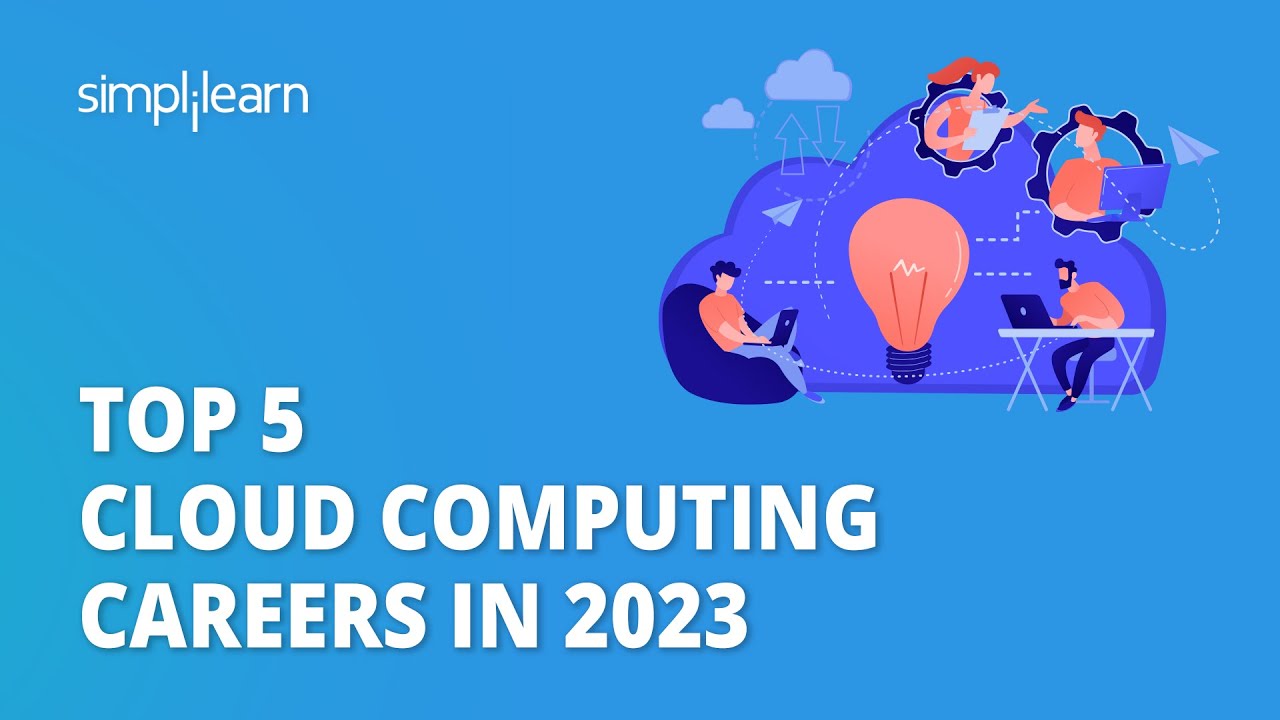 🔥 Top 5 Cloud Computing Careers in 2026 | Cloud Computing Career for Beginners | Simplilearn