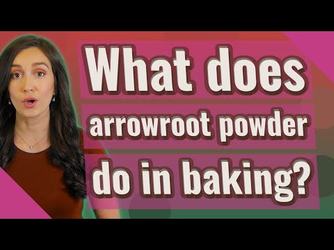 What does arrowroot powder do in baking?