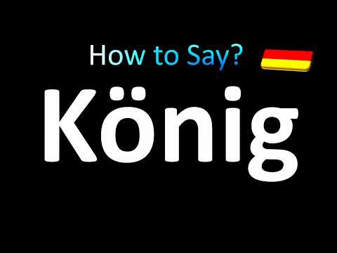 How to Pronounce König (German)
