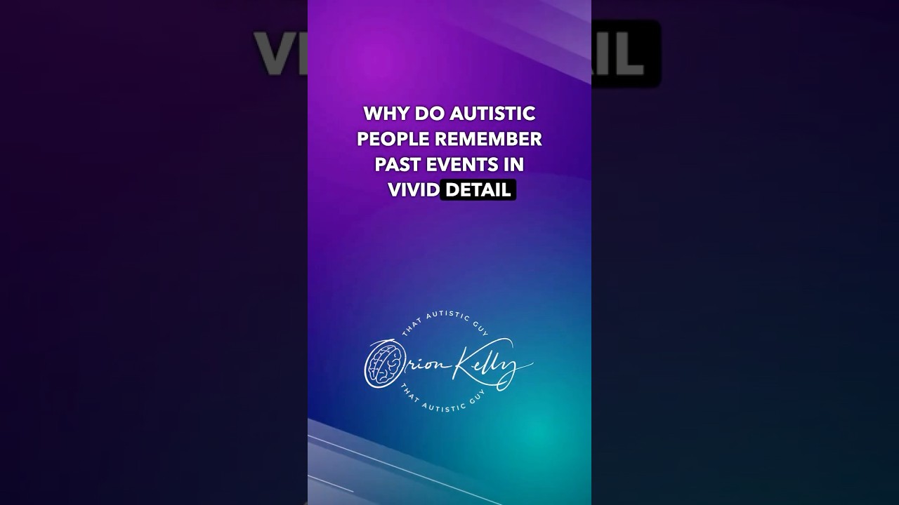 Do Autistic People Have Exceptional Long Term Memory #autismsigns