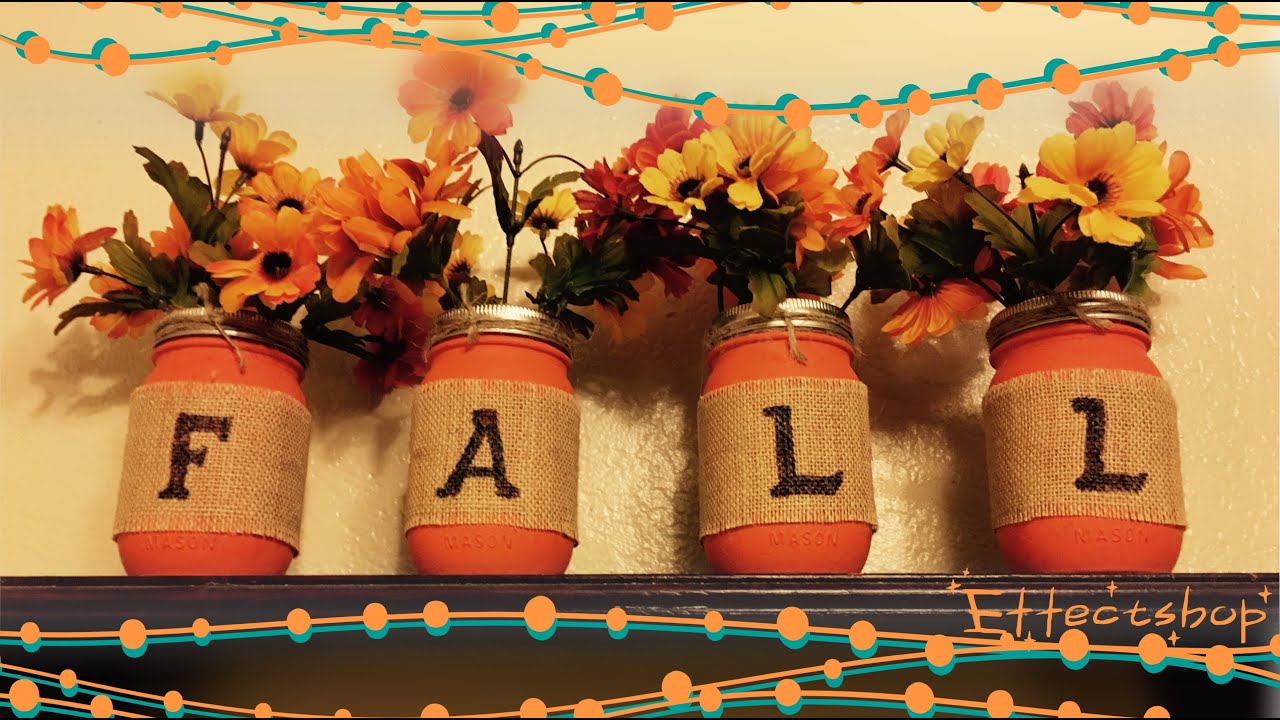 Fall Mason Jar flower Decor