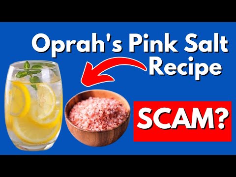 Oprah's Pink Salt Recipe for Weight Loss – Legit Or Scam? EXPOSED!