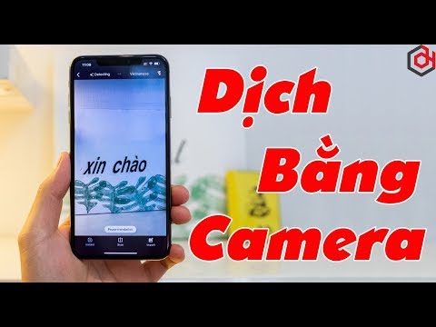 Mẹo dịch MỌI NGÔN NGỮ sang TIẾNG VIỆT CỰC HAY bằng camera điện thoại