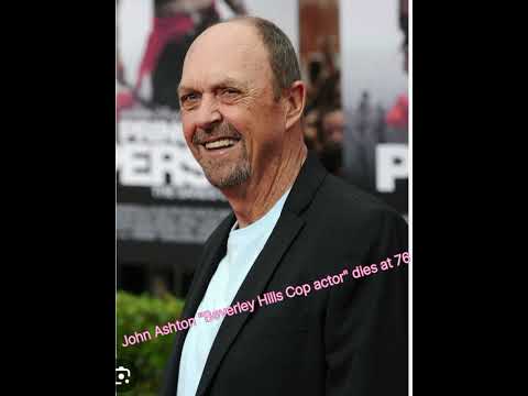 John Ashton "Beverley Hills Cop actor" dies at 76. #shorts #actor #hollywood #celebrity #rip #johnA