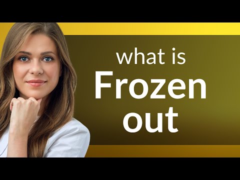 Unveiling the Cold Shoulder: Understanding "Frozen Out"