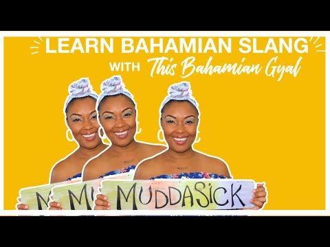 🇧🇸 Learn Bahamian Slang | Speak Like A Bahamian| Caribbean Slang | Bahamian | This Bahamian Gyal