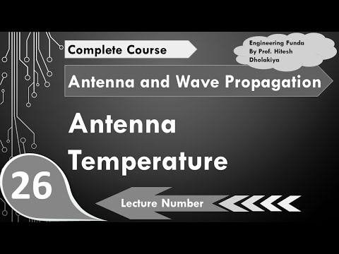 Learn Antenna temperature basics and definition in antenna and wave ...