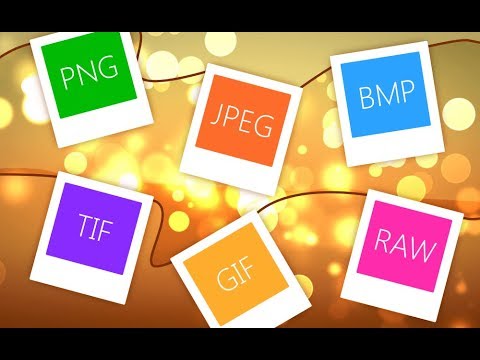 Image File Formats Explained - JPEG, RAW, PNG, GIF, TIFF, EPS