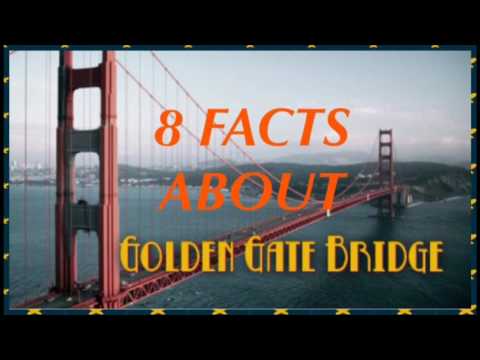 8 WEIRD FACTS ABOUT GOLDEN GATE BRIDGE
