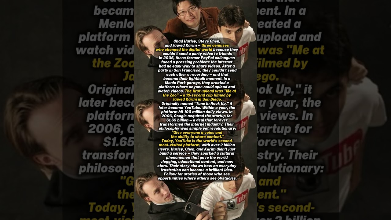 Chad Hurley, Steve Chen, Javed Karim#chadhurley#stevechen#javedkarim#youtube#founders#techlegend