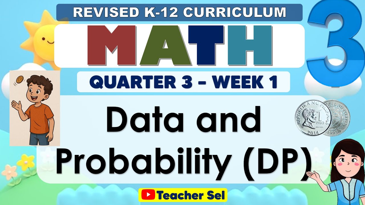 Math 3 Quarter 3 Week 1 Revised K-12 Data and Probability (DP)