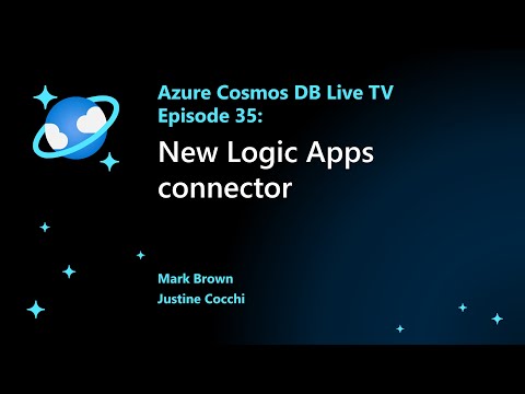 New Logic Apps Connector for Azure Cosmos DB - Episode 35