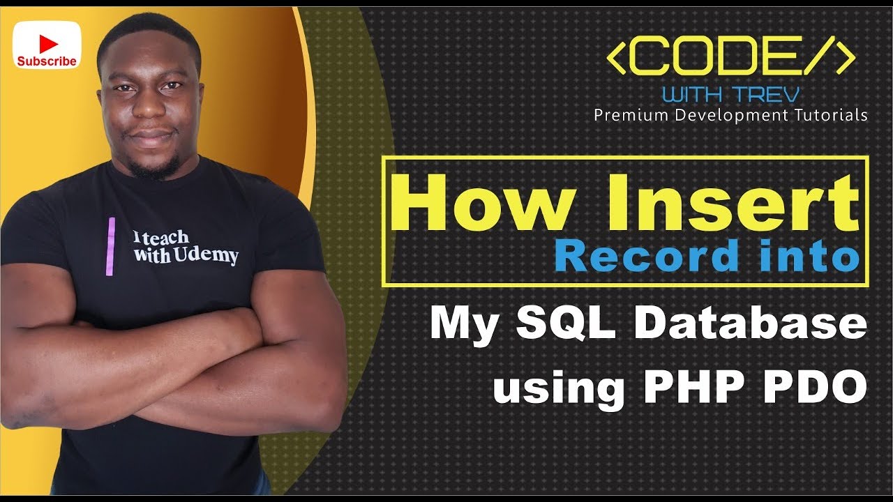 How To Insert Record into MySQL Database using PHP PDO | Trevoir Williams