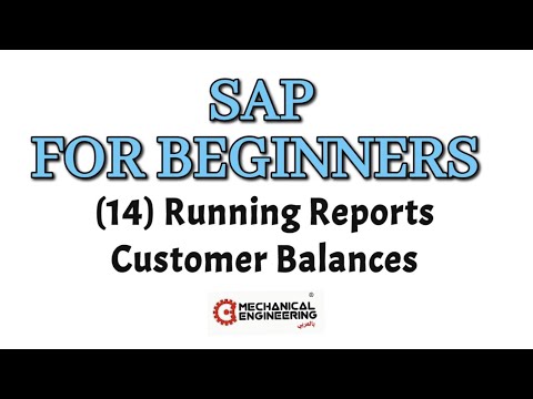 SAP FOR BEGINNERS |(14)Running Reports - Customer Balances #SAP