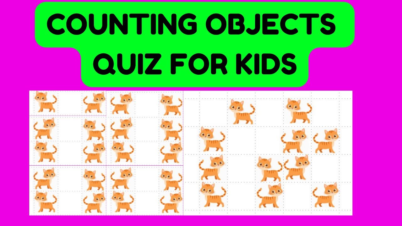 Counting Objects  Quiz for Kids -Number counting games