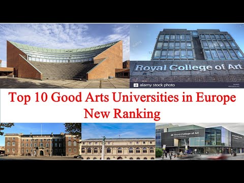 Top 10 Good Arts Universities in Europe New Ranking | Royal College of Arts