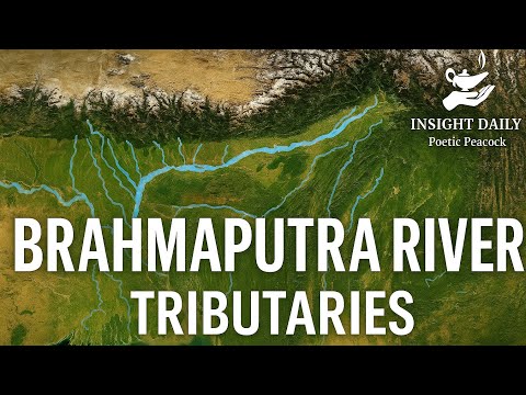 Brahmaputra River Tributaries Explained | Left & Right Bank Tributaries with Origin and Confluence