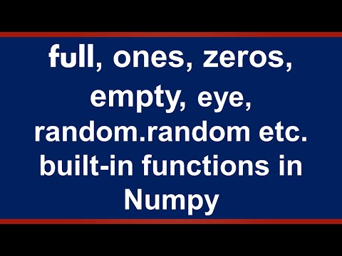 Learn full ones zeros empty eye builtin functions in Numpy Lesson 3 Urdu Hindi - Mind Luster