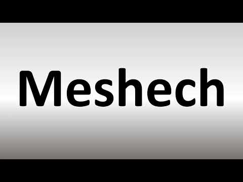 How to Pronounce Meshech