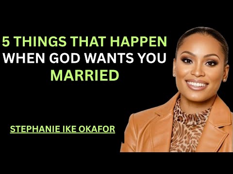 5 Clear Signs God Is Preparing You for Marriage | Stephanie Ike Okafor Motivational Speech