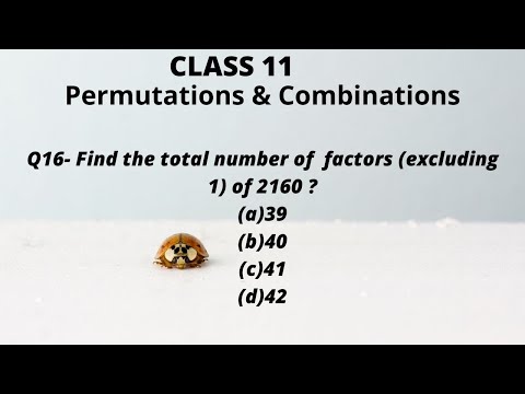 Q16- Find the total number of factors (excluding 1) of 2160 ?