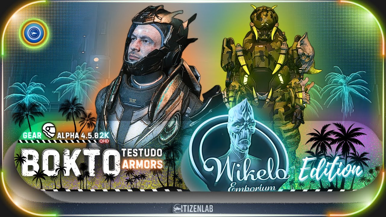 Bokto Armor & Irradiated Prism Shotgun with Testudo Armor Wikelo Editions 🌴👽🌴 Showcase #StarCitizen
