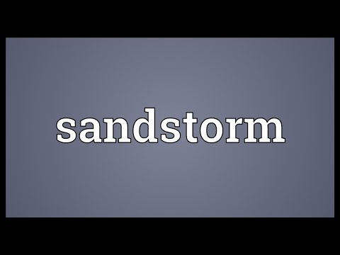 Sandstorm Meaning