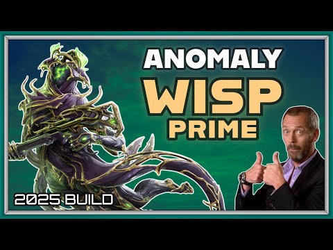 WARFRAME | WISP PRIME BUILD GUIDE! 2025 BUILD