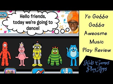 Yo Gabba Gabba Awesome Music - App Game for Children on Android