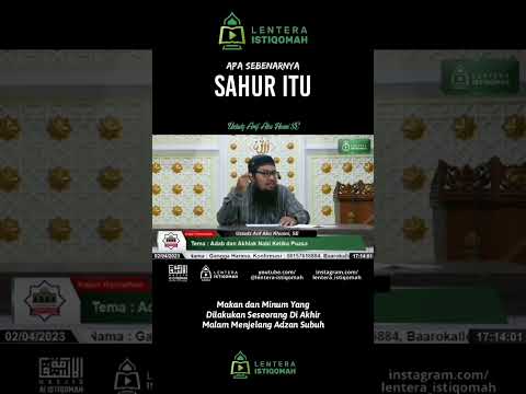 Sahur itu Jam Berapa | Ustadz Arif Abu Husni SE
