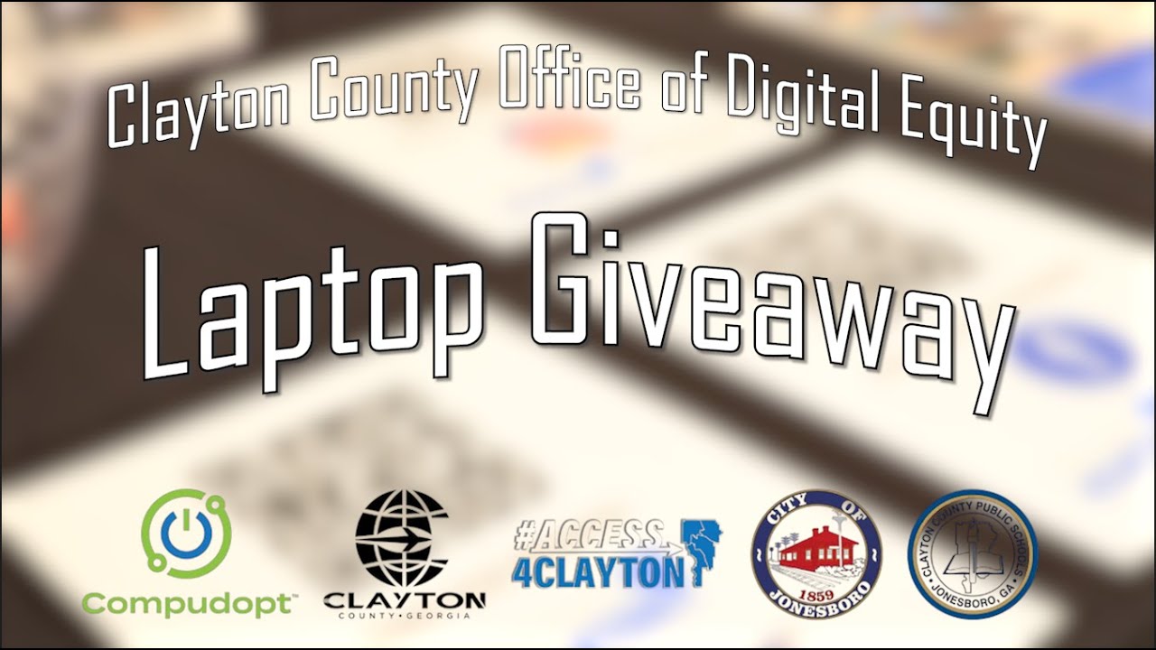 Clayton County Office of Digital Equity and Compudopt Atlanta Present: Laptop Giveaway 2025