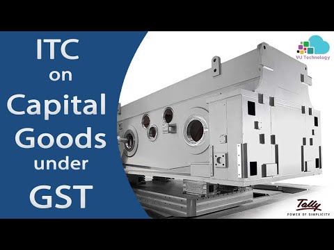 Capital Goods under GST [Hindi] | ITC on Capital Goods | Learn Tally