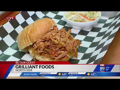 Be Our Guest: Grilliant Foods
