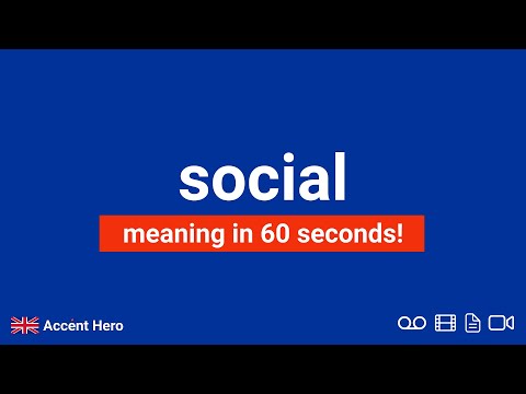 SOCIAL - Meaning and Pronunciation