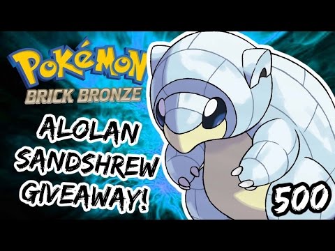 Pokemon Brick Bronze - ALOLAN SANDSHREW GIVEAWAY (500)