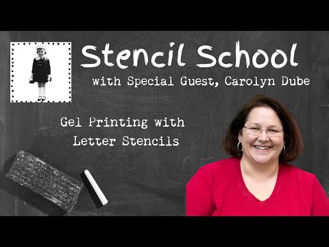 Gel Printing with Letter Stencils: A StencilSchool Video with Carolyn Dube