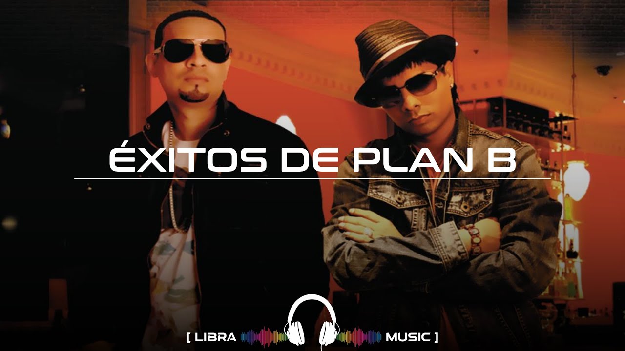 5 Éxitos de Plan B