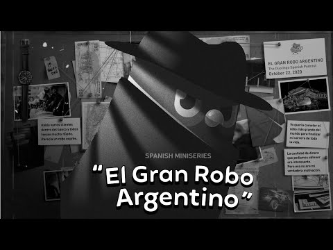 El Gran Robo Argentino - Trailer I Duolingo Spanish Podcast