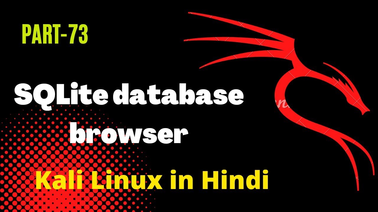 SQLite DB Browser Tutorial: Create & Read Databases | Kali Linux Tool