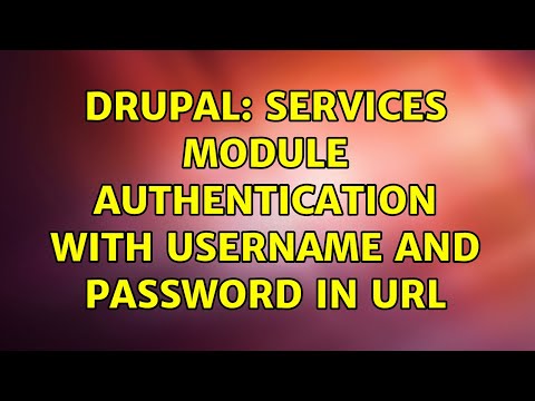 Drupal: Services Module Authentication with Username and Password in URL