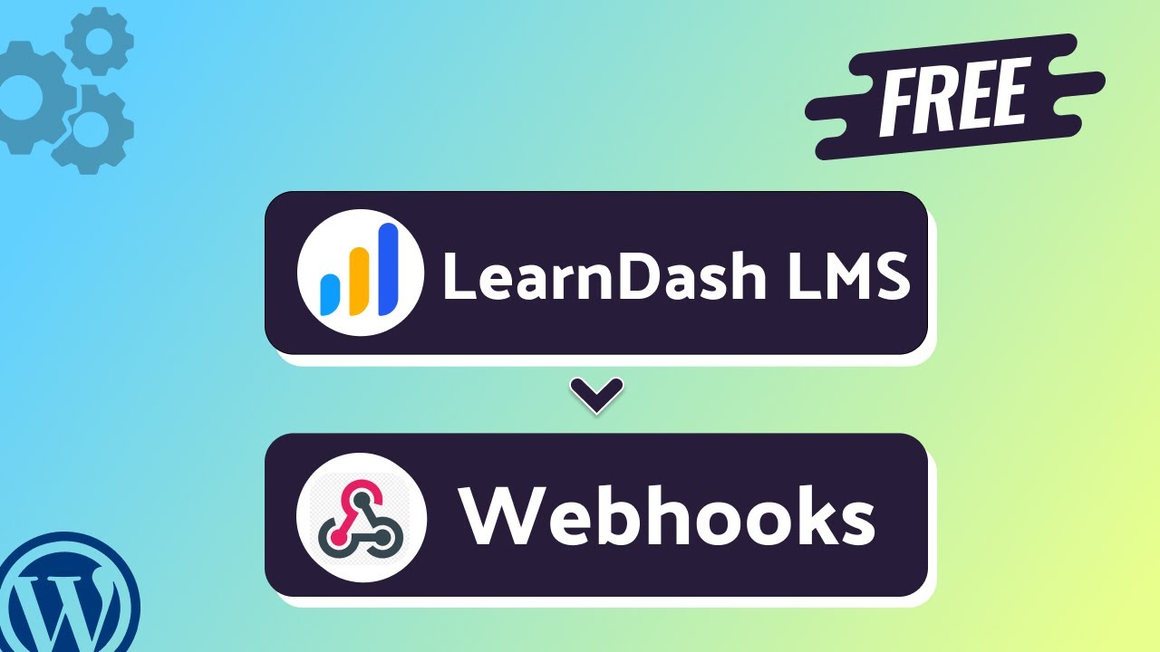 Integrating LearnDash LMS with Webhooks | Step-by-Step Tutorial | Bit Integrations